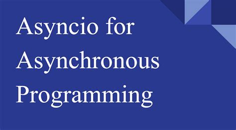 An Asynchronous Programming Library In Python