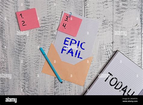 Writing Note Showing Epic Fail Business Concept For A Spectacularly