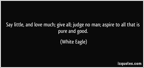 White Eagle Quotes Quotesgram