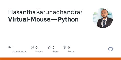 GitHub HasanthaKarunachandra Virtual Mouse Python