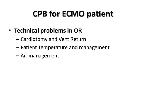 Cpb On Ecmo Pt Pptx