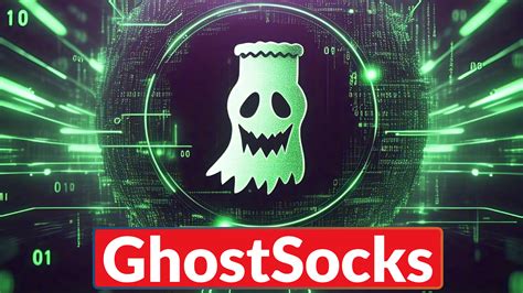 Ghostsocks Malware Exploiting Socks5 Proxy To Bypass Detection Systems