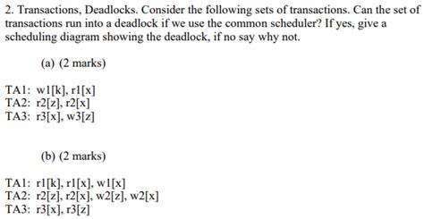 Solved 2 Transactions Deadlocks Consider The Following