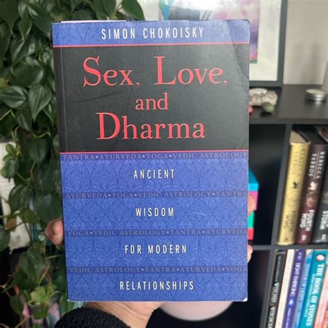 Sex Love And Dharma By Simon Chokoisky