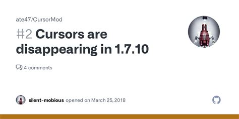 Cursors Are Disappearing In Issue Ate CursorMod GitHub