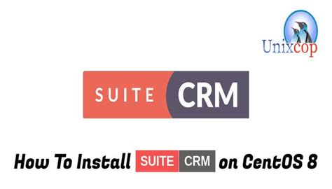 How To Install SuiteCRM On CentOS