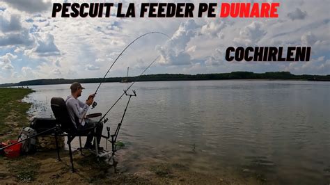Pescuit La Feeder Pe Dunare Cochirleni Youtube