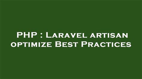 Php Laravel Artisan Optimize Best Practices Youtube