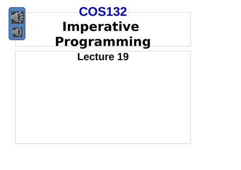Cos132 L19 Cos 132 Notes For Lecture 19 Cos Imperative Programming