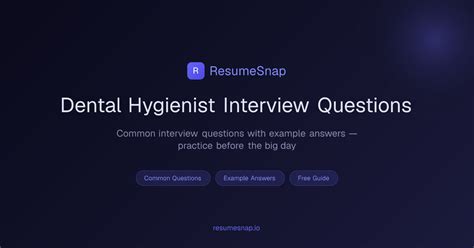 Dental Hygienist Interview Questions And Answers 2026 Resumesnap