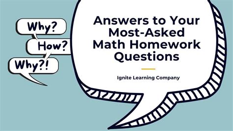 Answers To Your Most Asked Math Homework Questions