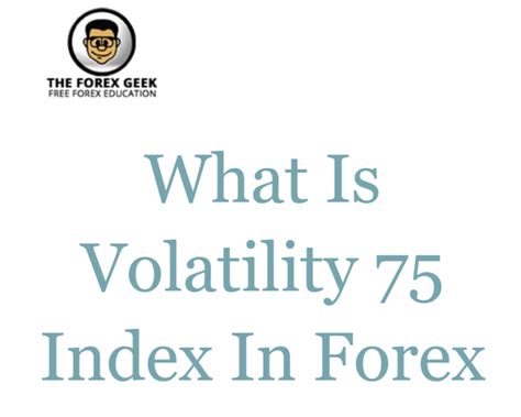 What Is Volatility Index In Forex The Forex Geek What Is Volatility Index In Forex The Forex Geek