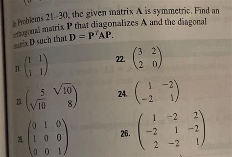Solved In Problems 2130 The Given Matrix A Is Symmetric Chegg Com