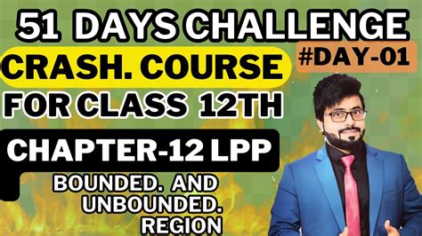 Class 12 Maths Linear Programming Problems Lpp Complete Concept In Detail 51 Days