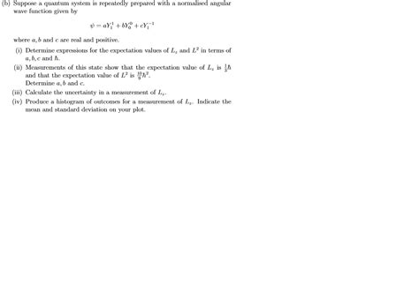 Solved B Suppose A Quantum System Is Repeatedly Prepared Chegg