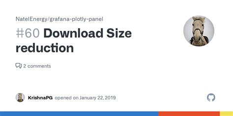 Download Size Reduction · Issue 60 · Natelenergygrafana Plotly Panel