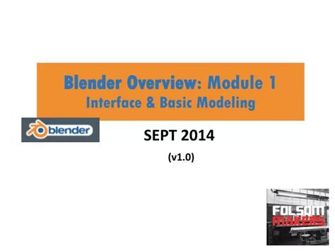 Ppt Blender Overview Module 1 Interface And Basic Modeling Powerpoint Presentation Id6113758