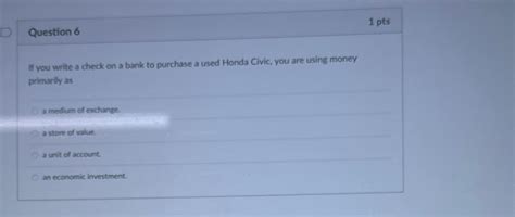 Solved Question 61 ﻿ptsif You Write A Check On A Bank To