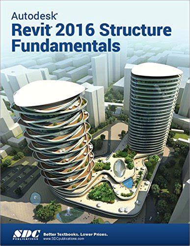 Autodesk Revit 2016 Structure Fundamentals Ascent Revit News