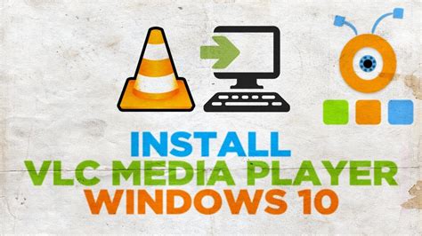 How To Install Vlc Media Player On Windows 10 Youtube