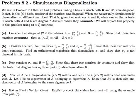 Solved Problem 82 Simultaneous Diagonalization We Saw In