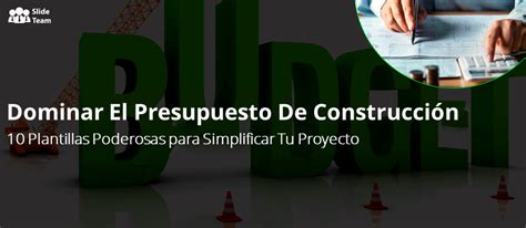 Las 10 Mejores Plantillas De Presupuestos De Construcción Para