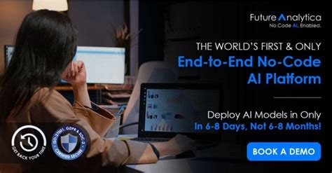 Worlds 1st And Only End 2 End No Code Ai Platform Futureanalytica Medium