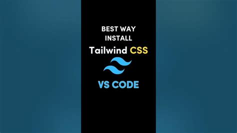 Enhance Your Vs Code With Tailwind Css Webdevlopment Programming Css