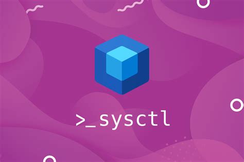 Der Sysctl Befehl In Linux Der Sysctl Befehl In Linux