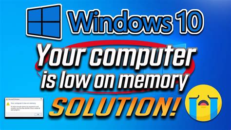 Fix Your Computer Is Low On Memory In Windows 11 10 8 7 2021 Tutorial