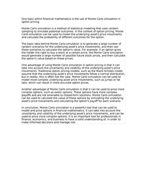 One Topic Within Financial Mathematics Is The Use Of Monte Carlo Simulation In Option Pricing