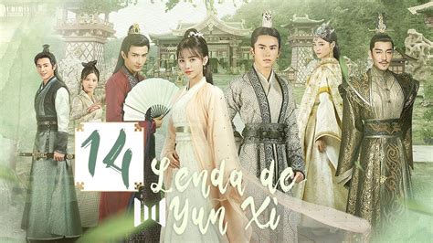 Legendado Lenda De Yun Xi Legend Of Yun Xi Youtube