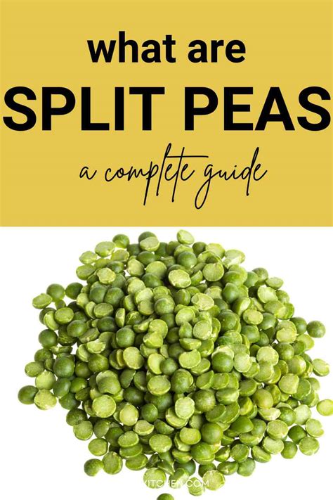Split Peas 101 Nutrition Benefits How To Cook Buy Store A Complete
