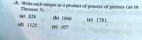 Write Each Integer As A Product Of Powers Of Primes As In Theorem 3 V Q A 828 B 1666 C 1781 D