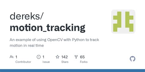 Github Dereks Motion Tracking An Example Of Using Opencv With Python To Track Motion In Real Time