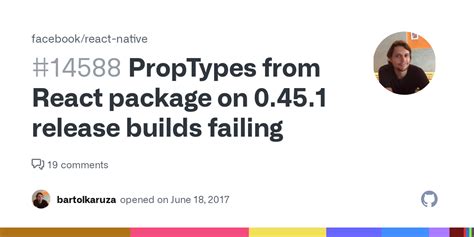 Proptypes From React Package On 0451 Release Builds Failing · Issue