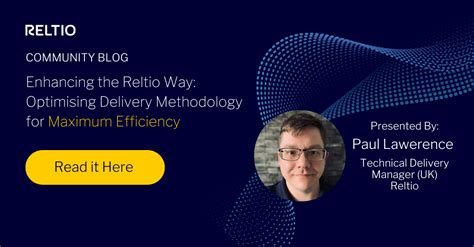 enhancing the reltio way optimising delivery methodology for maximum efficiency