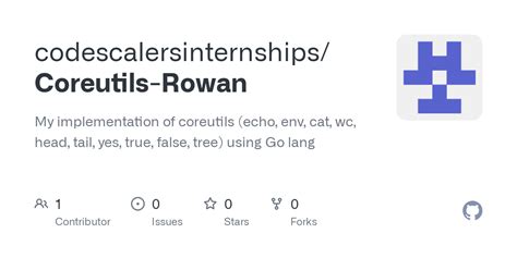 Github Codescalersinternshipscoreutils Rowan My Implementation Of