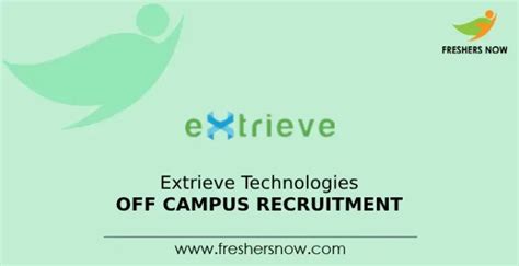 Extrieve Technologies Off Campus 2025 Recruitment For 2026 2025 2024