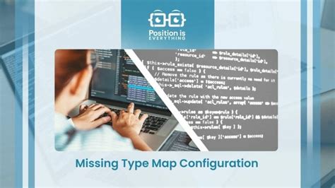 Missing Type Map Configuration Or Unsupported Mapping Fixed Position Is Everything