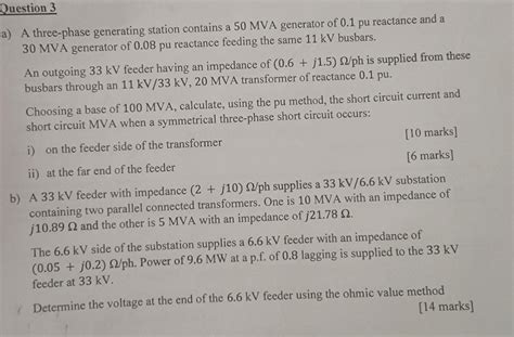 Solved Question 3a ﻿a Three Phase Generating Station