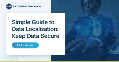 Simple Guide To Data Localization Keep Data Secure
