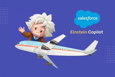 Unraveling The Genius Of Salesforce Einstein Copilot