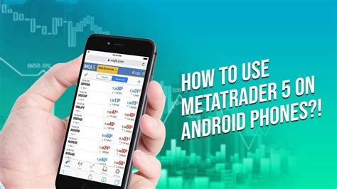 How To Use Meta Trader 5 On Android Phones Youtube