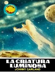 [eemf 285] Johnny Garland 1962 La Criatura Luminosa Johnny Garland