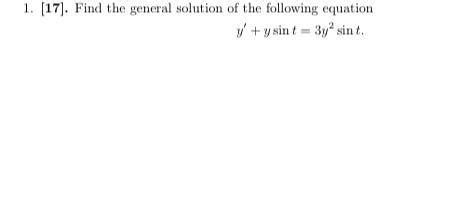 Solved 1 17 Find The General Solution Of The Following Chegg Com
