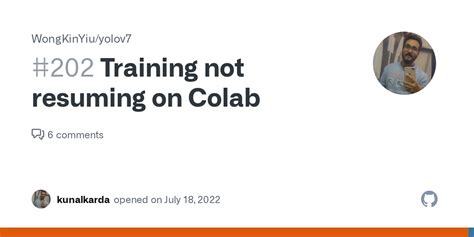 Training Not Resuming On Colab · Issue 202 · Wongkinyiuyolov7 · Github