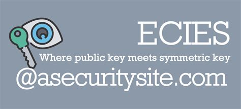 Elliptic Curve Integrated Encryption Scheme Ecies