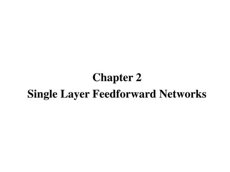 Ppt Chapter 2 Single Layer Feedforward Networks Powerpoint Presentation Id 5720095