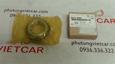 231212F000/ 231212F001 Bánh răng đầu trục cơ (trục khuỷu) Kia Sedona ...